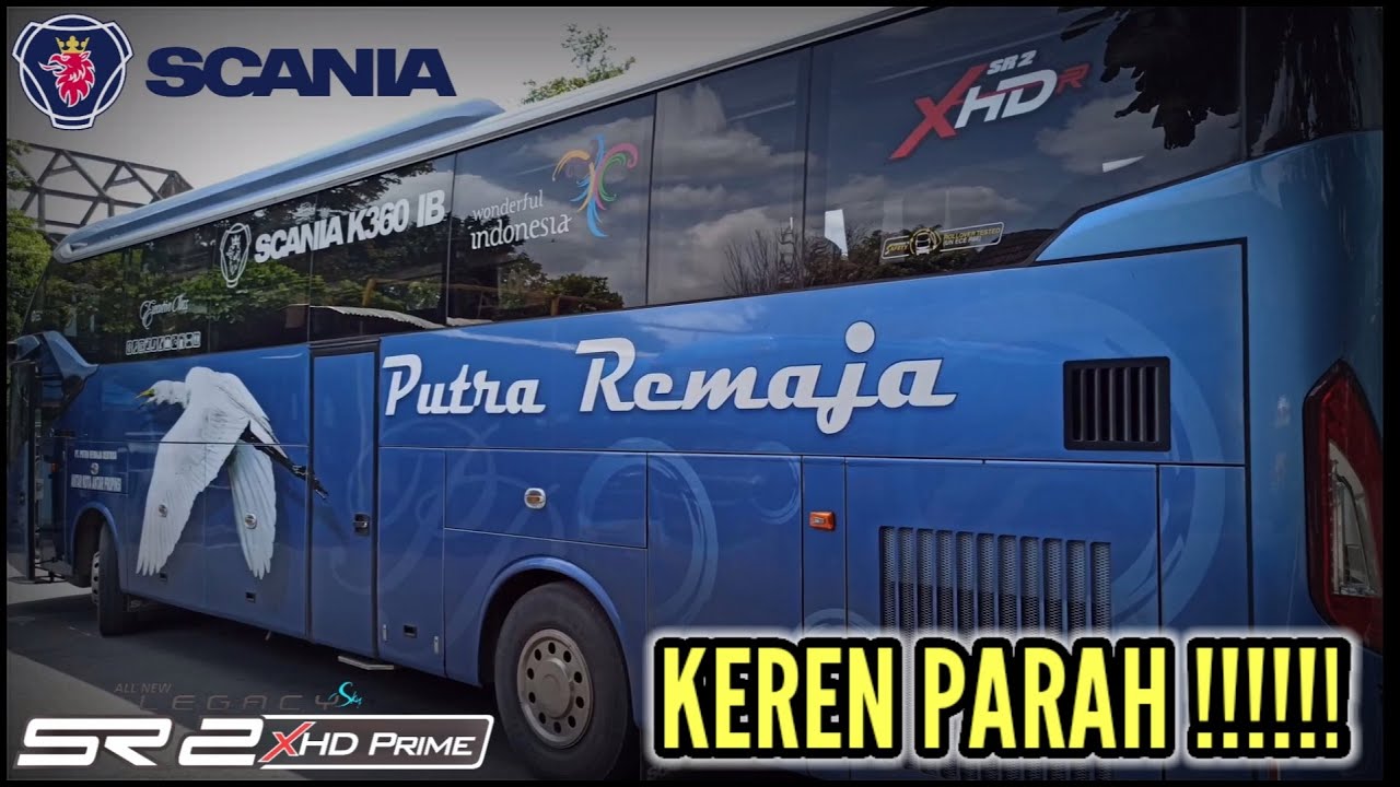 Putra Remaja Scania K360ib Laksana SR2 XHDr || Bus Jogja-Sumatera ...