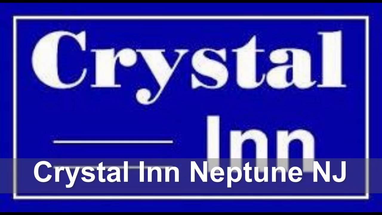 crystal inn neptune nj - YouTube