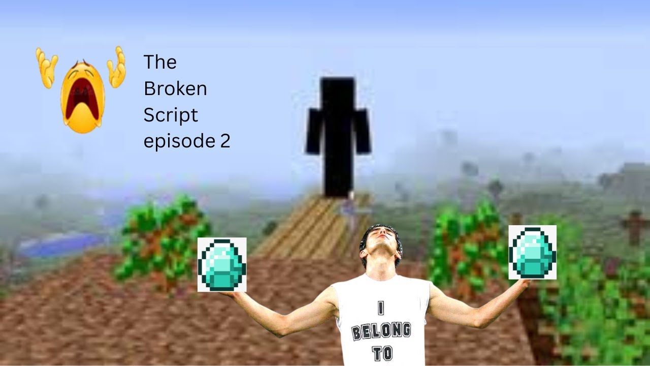 Broken script part 2 - YouTube