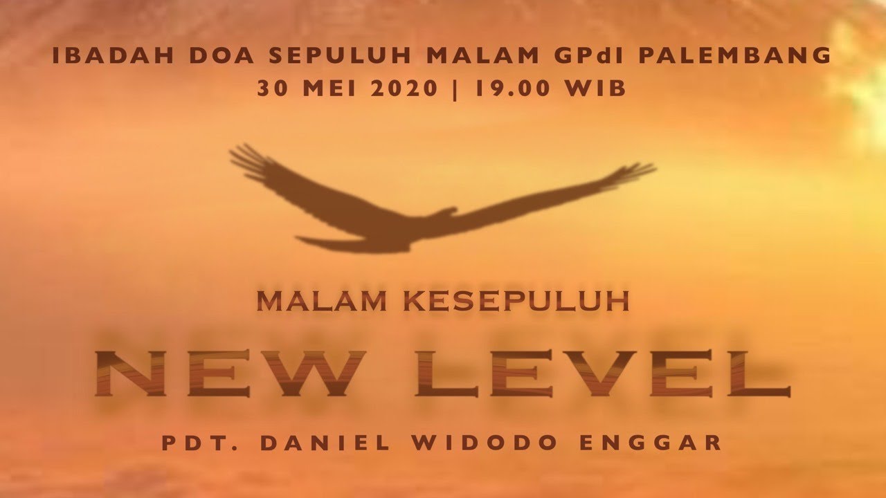 DOA 10 MALAM - DAY 10 (LIVE) | Pdt. Daniel W. Enggar "New Level" - YouTube