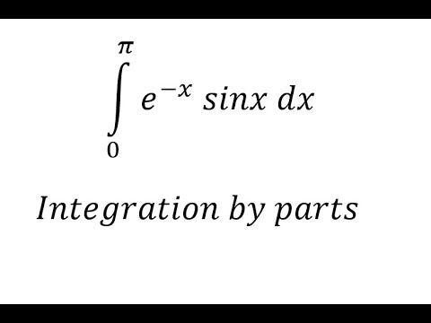 Calculus Help: Integral of e^(-x) sinx dx - Integration by parts - YouTube