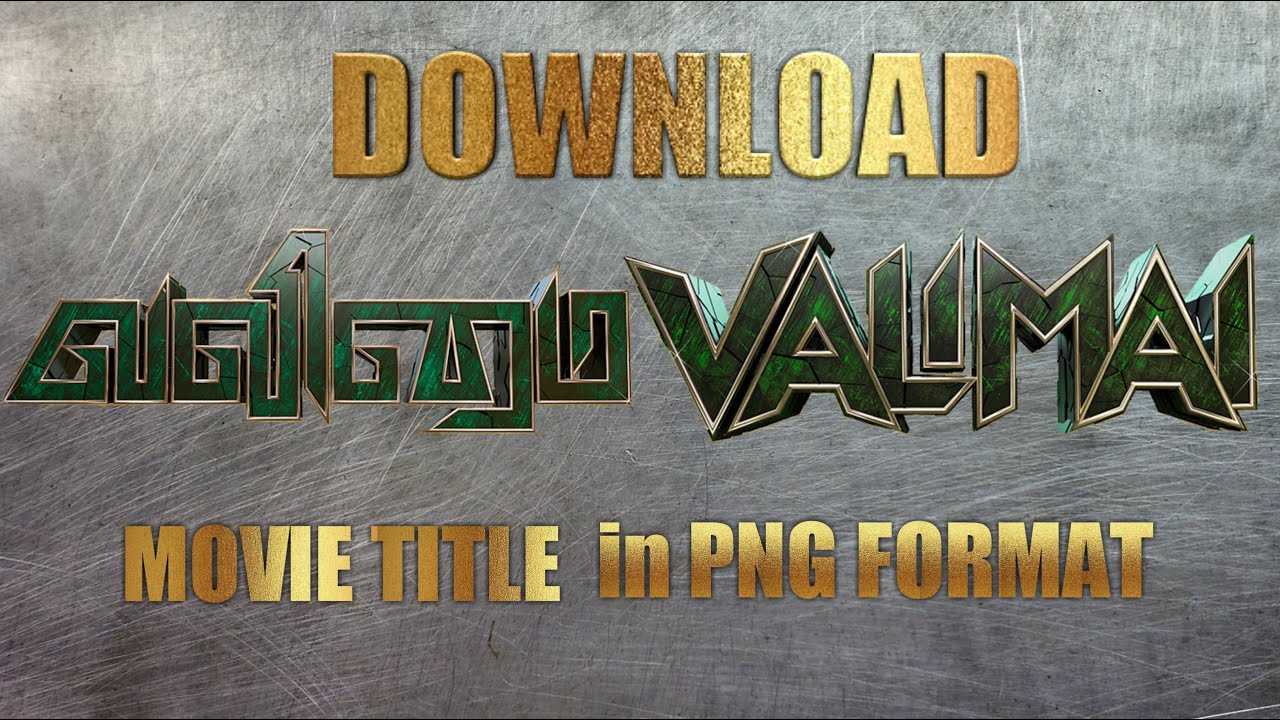 Download Valimai Movie Title in PNG Format | English & Tamil Version ...