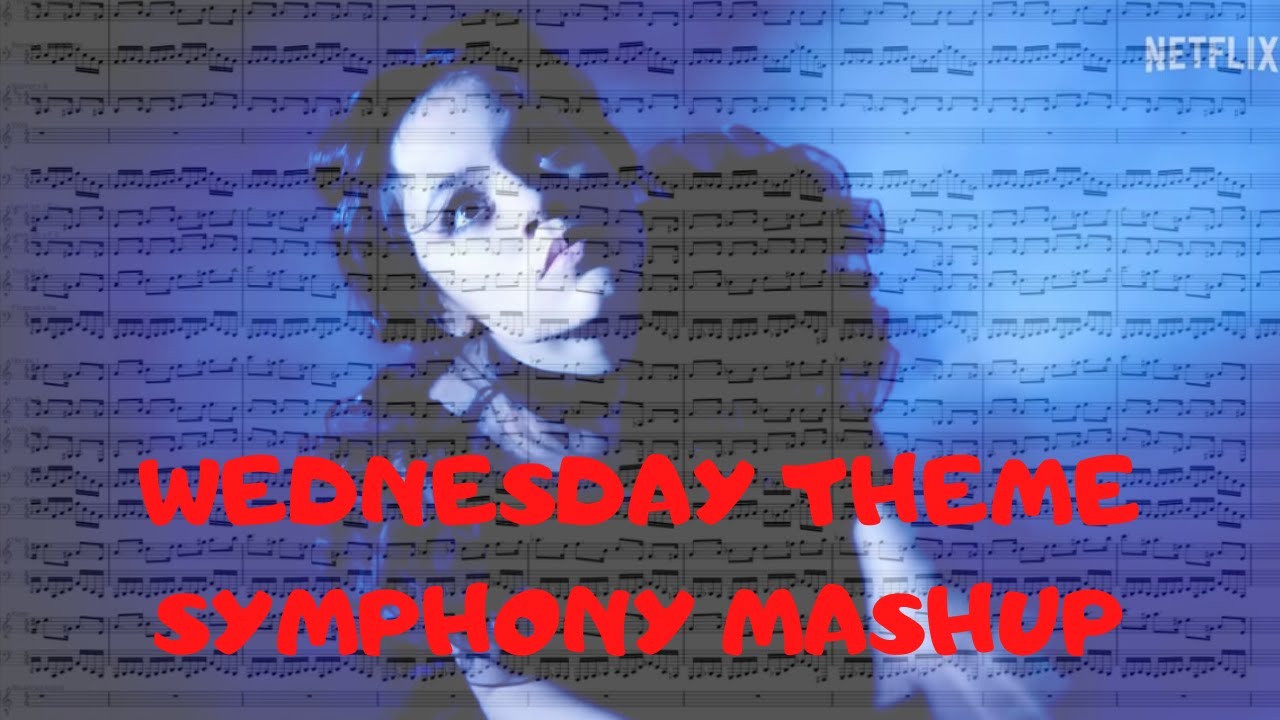 WEDNESDAY THEME SYMPHONY MASHUP - MuseScore 4 #wednesday # ...