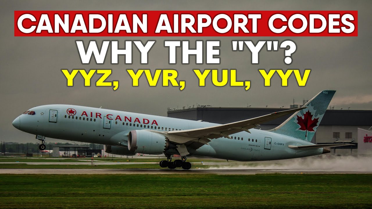 Why Canadian Airport Codes Start with 'Y' | The Secret Behind YYZ, YVR ...