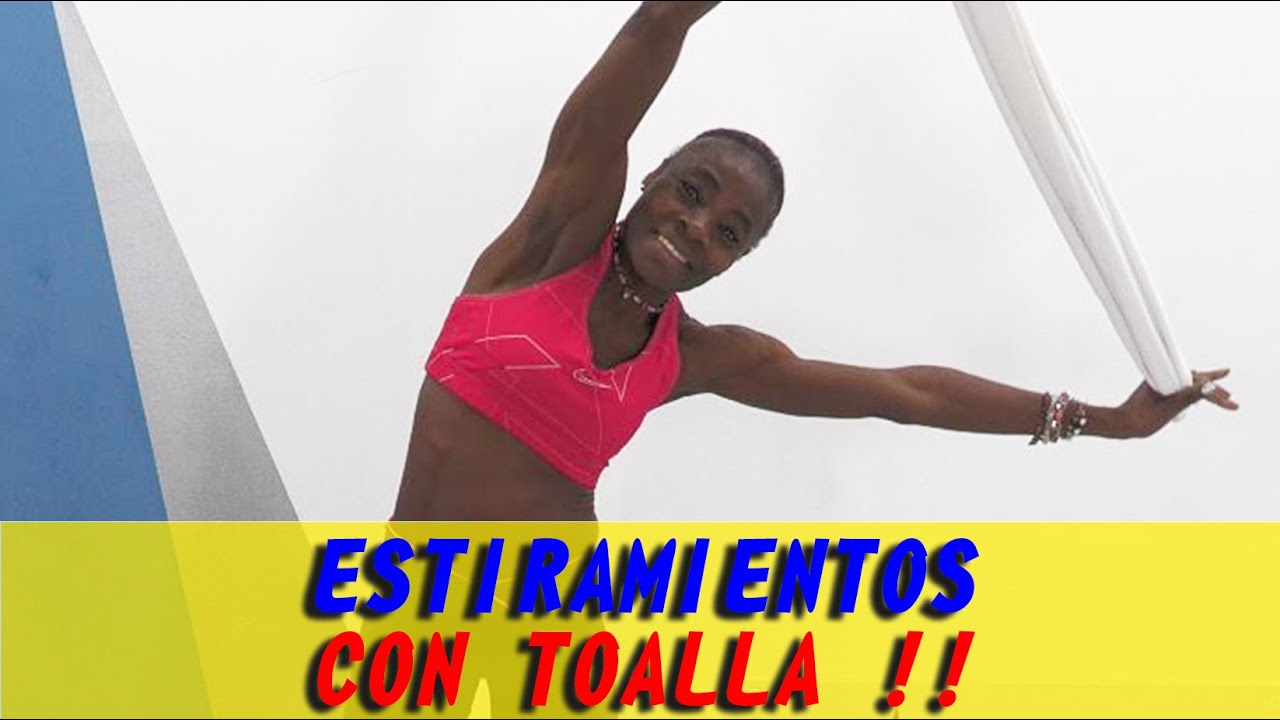 Aprende a ESTIRAR CON UNA TOALLA | Estiramientos sencillos en casa ...