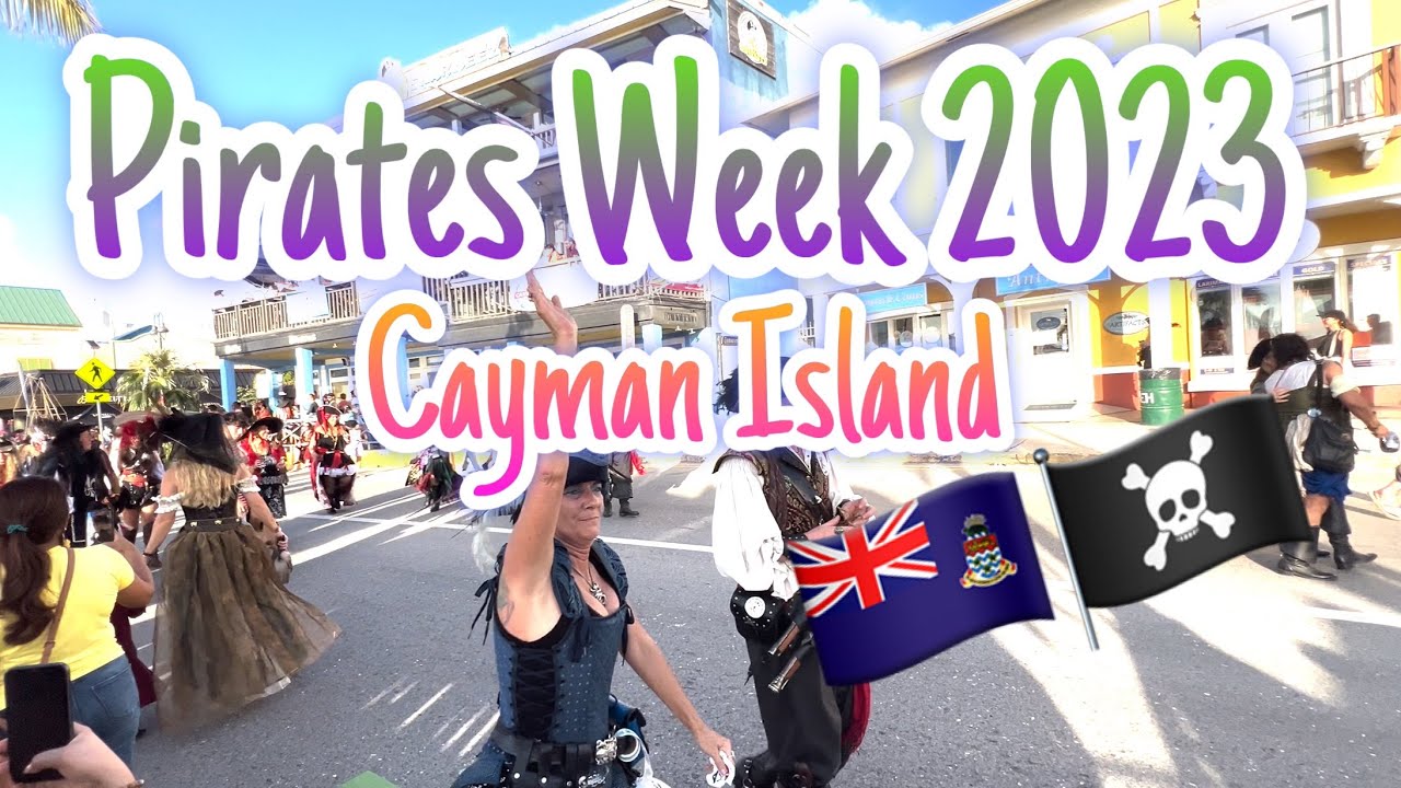 Pirates Week Cayman Island 2023🏴‍☠️🇰🇾 - YouTube