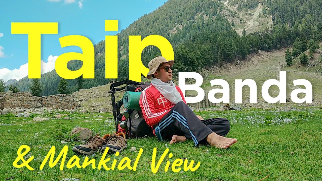Taip Banda with surprising view of Mankial Peak | Family Outing - YouTube