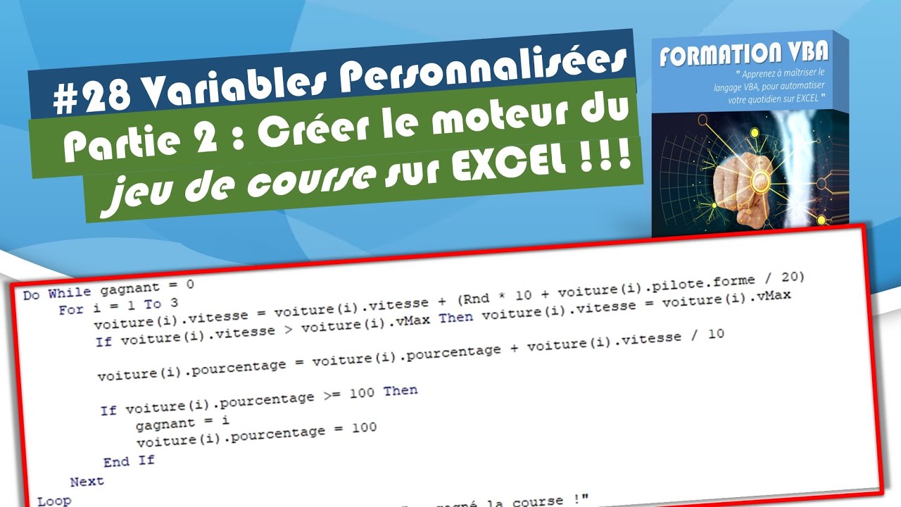 Variables personnalisées : créer un jeu sur Excel en VBA [#28 FORMATION ...