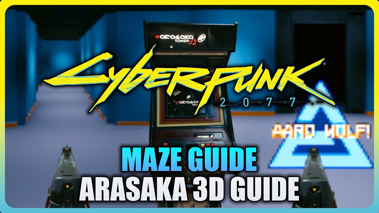 Cyberpunk 2077 - ARASAKA 3D Arcade Easter Egg & Maze Guide (Full Arcade ...