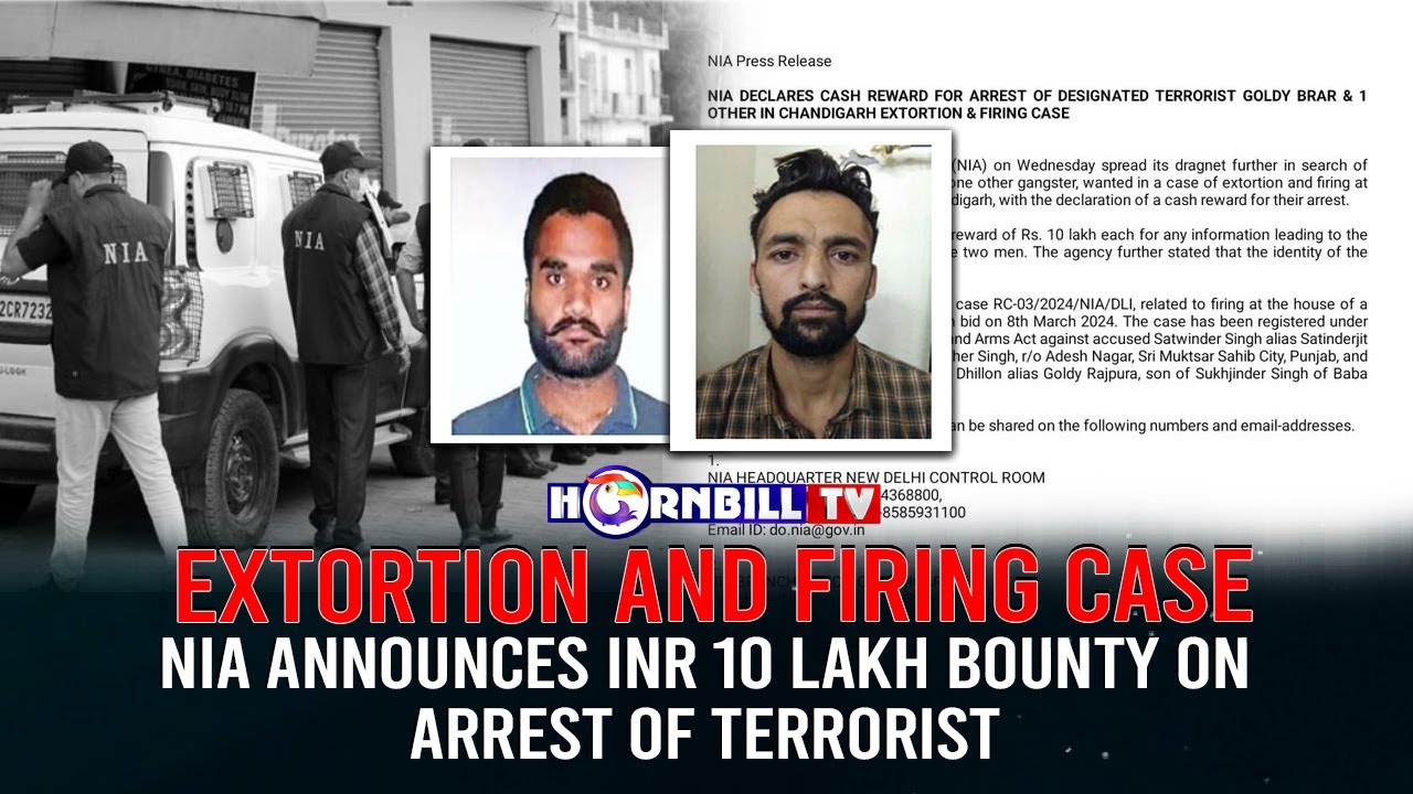 EXTORTION AND FIRING CASE: NIA ANNOUNCES INR 10 LAKH BOUNTY ON ARREST ...