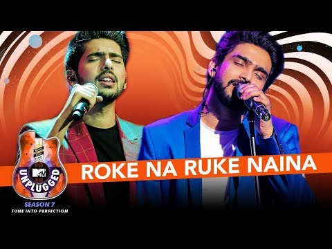 Roke Na Ruke Naina Unplugged | Amaal Mallik & Armaan Malik - MTV Unplugged Season 7 | T-Series