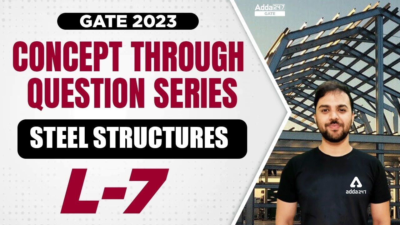 GATE 2023 Preparation Civil Engineering | GATE Steel Structures ...