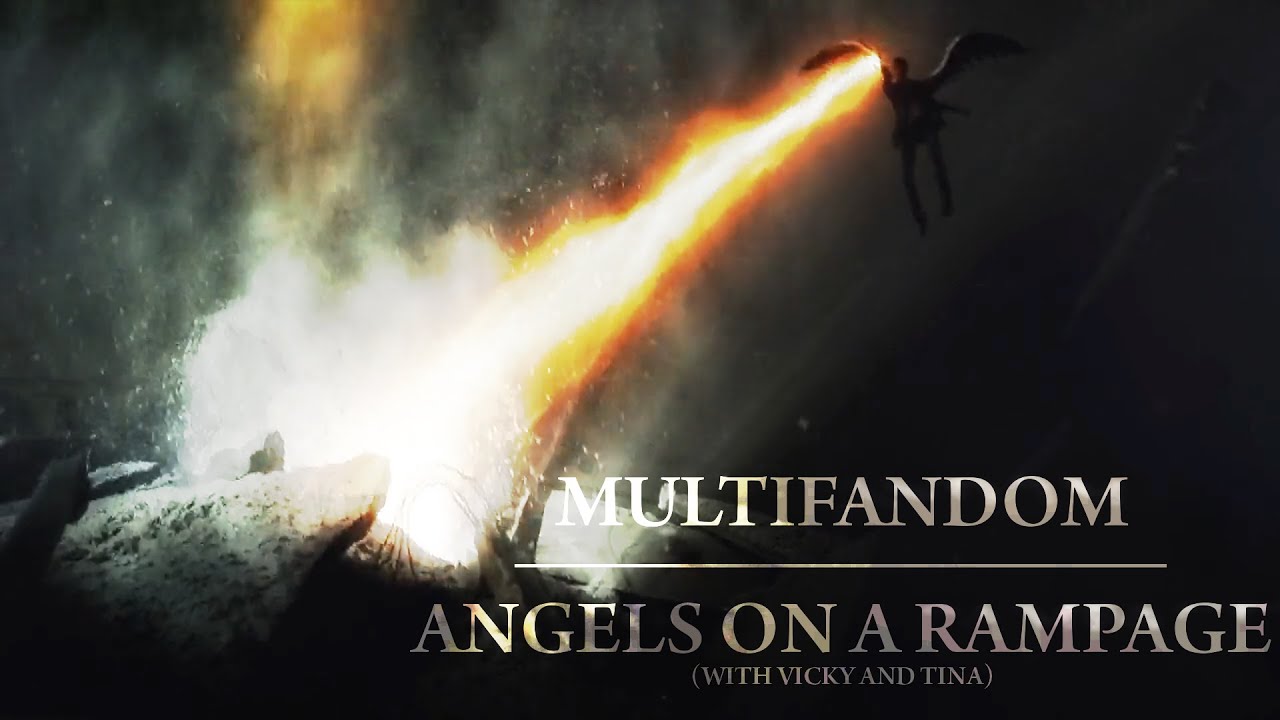 Multifandom - Angels On A Rampage (with Vicky and Tina) - YouTube