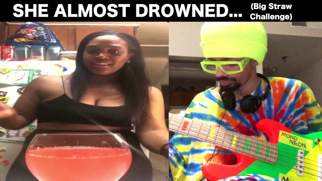 MonoNeon - SHE ALMOST DROWNED (Big Straw Challenge) - YouTube