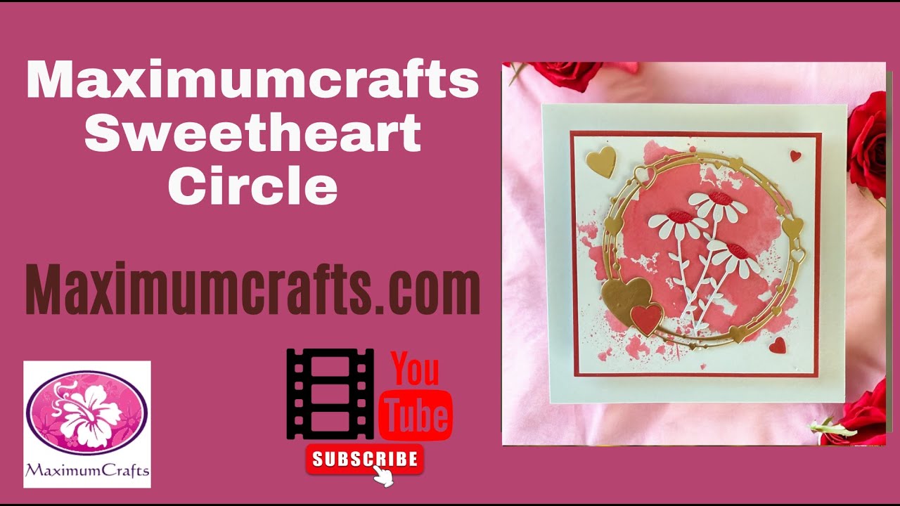 Maximumcrafts Sweetheart Circle - YouTube