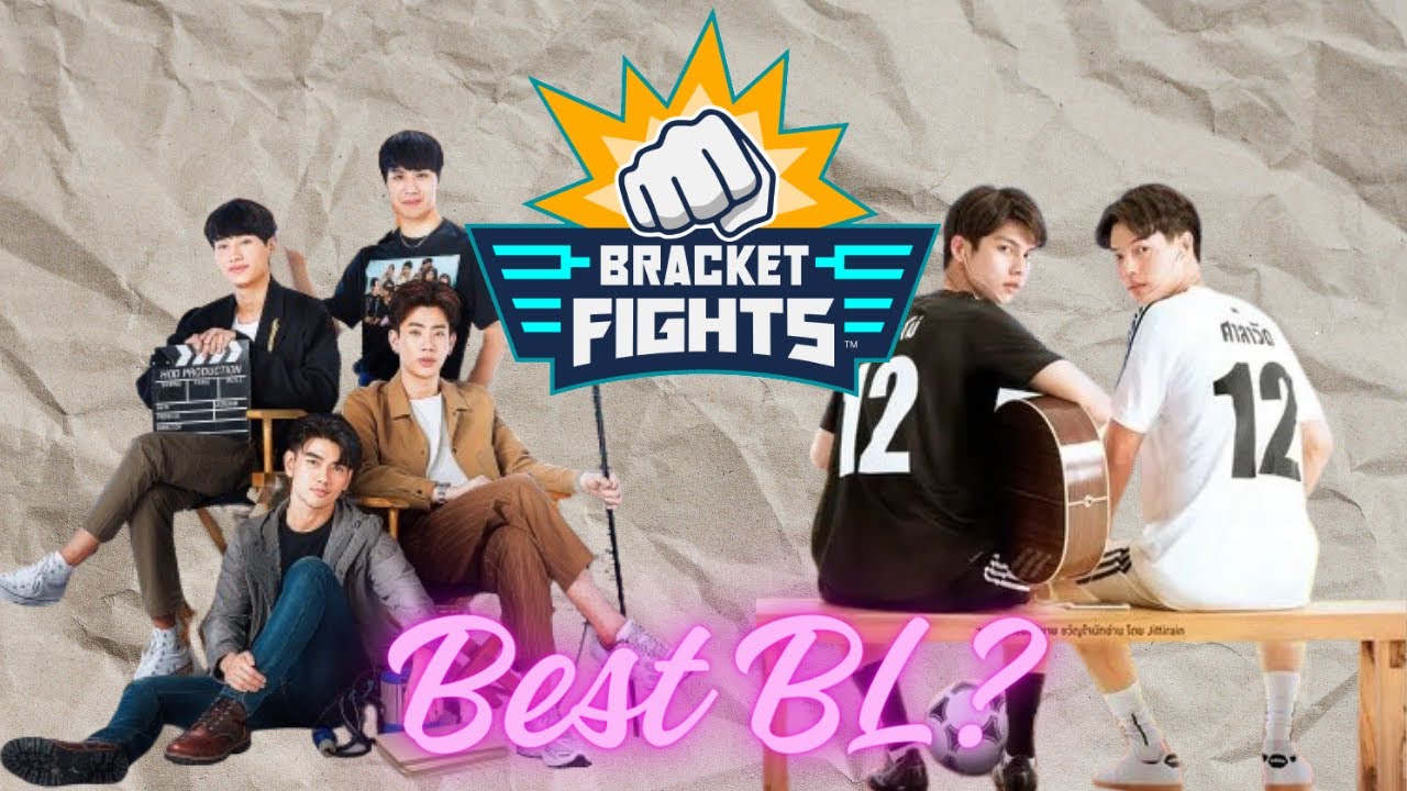 BL Bracket Fight (Best BL?) - YouTube