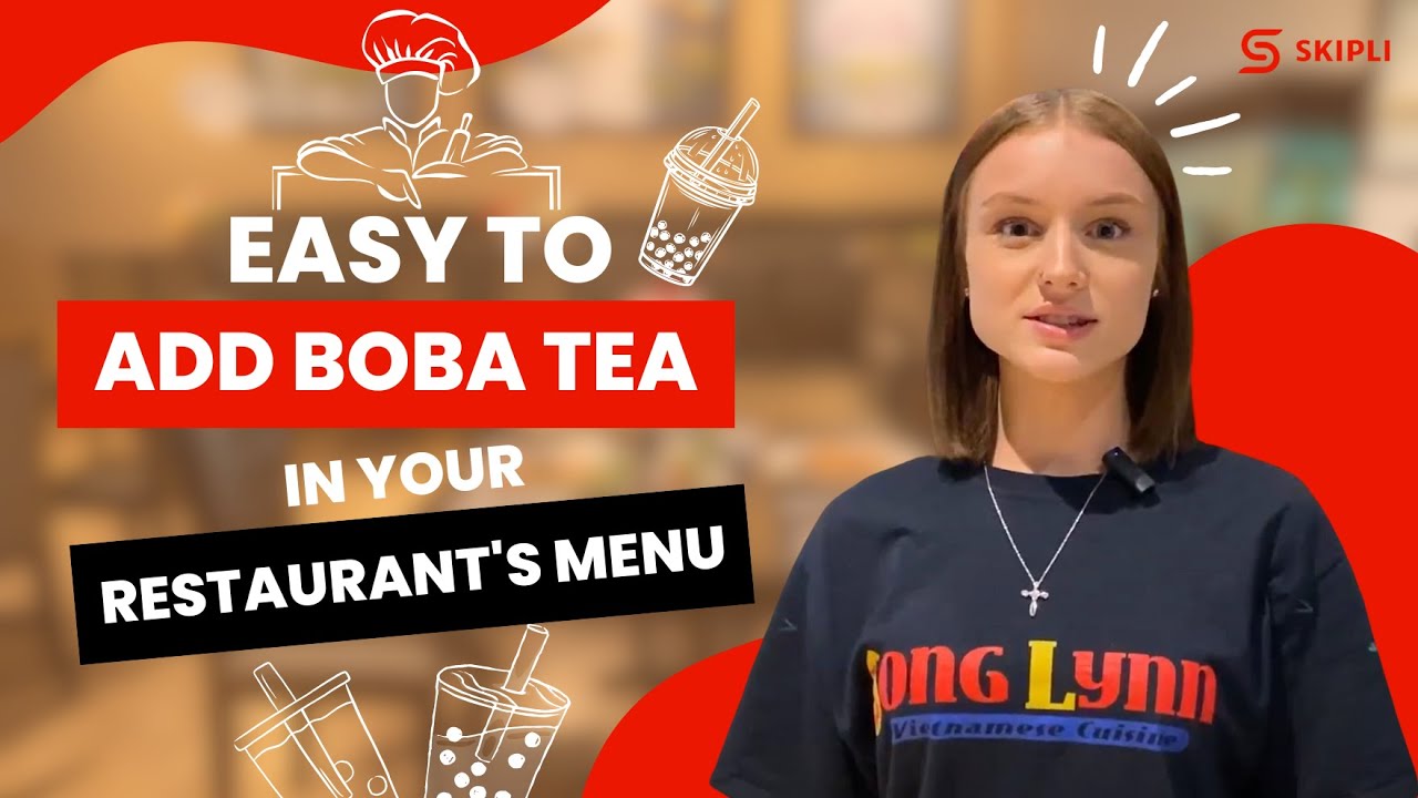 EASY TO ADD BOBA TEA IN YOUR RESTAURANT'S MENU | BOBA TRANNING | SKIPLI ...