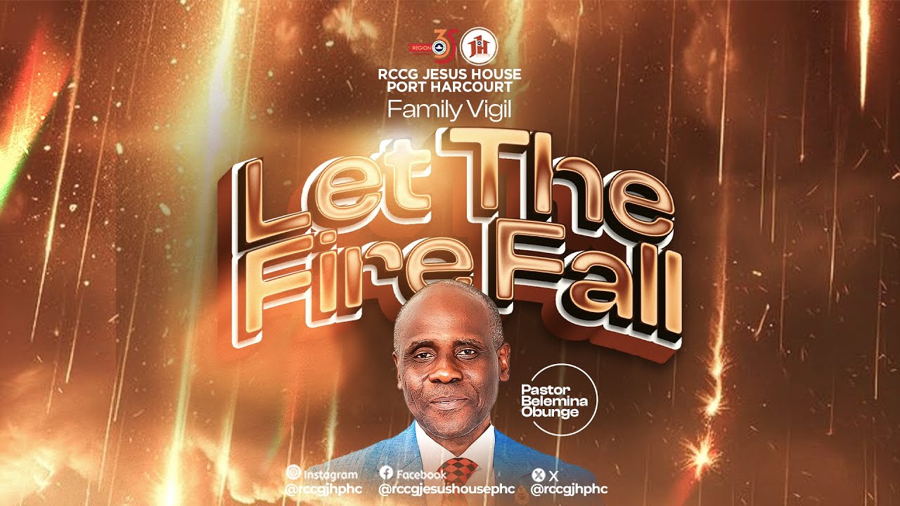 Welcome to Family Vigil (Let the Fire Fall) || 25th April 2025 - YouTube
