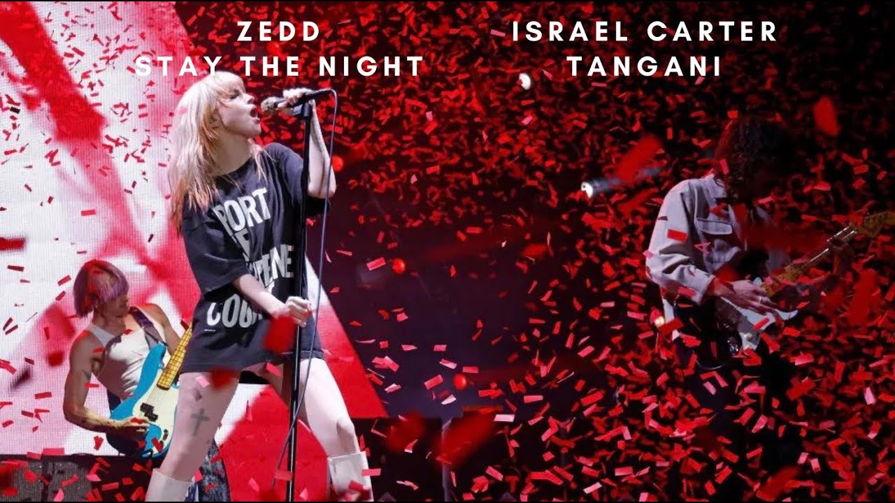 Zedd vs Israel Carter- Stay The Night vs Tangani (Mashup) - YouTube
