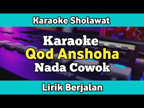 Karaoke - Qod Anshoha Nada Cowok Lirik | Karaoke Sholawat
