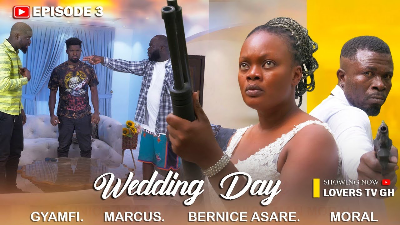 WEDDING DAY - EP 4 || TODAY BE TODAY || MORAL THE GADDAFI VS THE TEAM ...
