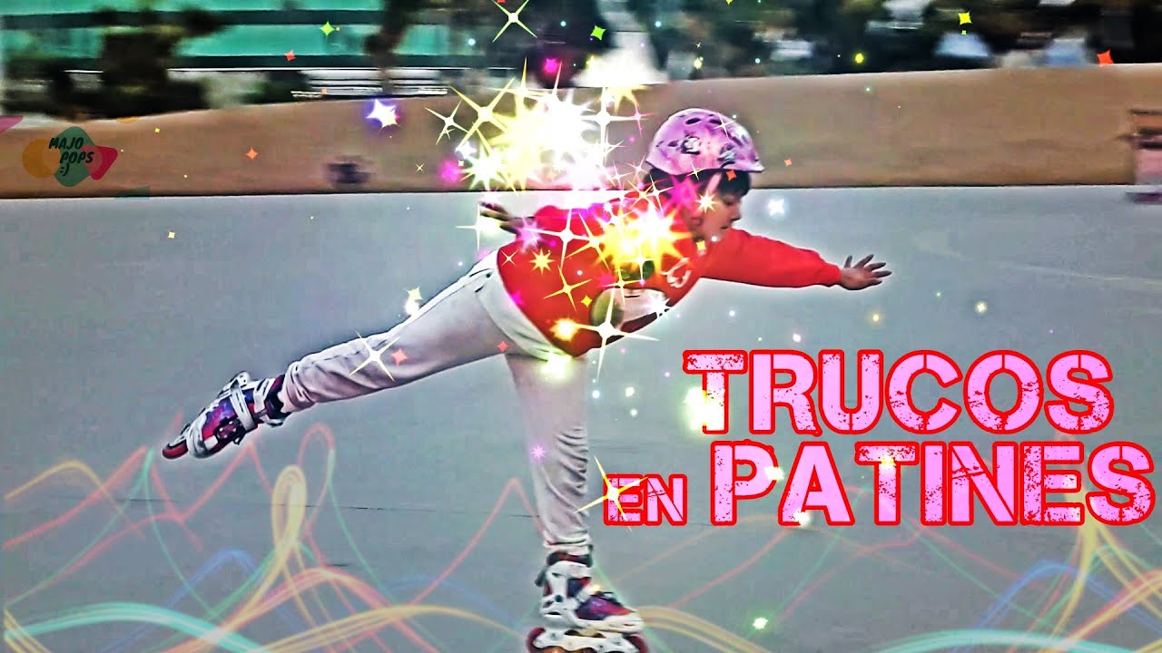 TRUCOS EN PATINES | Majo Pops - YouTube