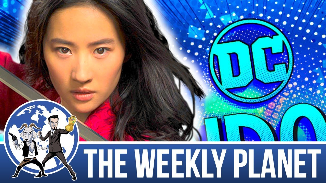 DC Fandome Preview & Mulan To Streaming - The Weekly Planet Podcast ...