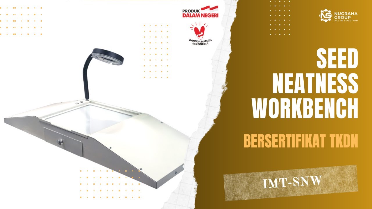 PANDUAN PRODUK SEED NEATNESS WORKBENCH "IMTECH" | IMT-SNW - YouTube