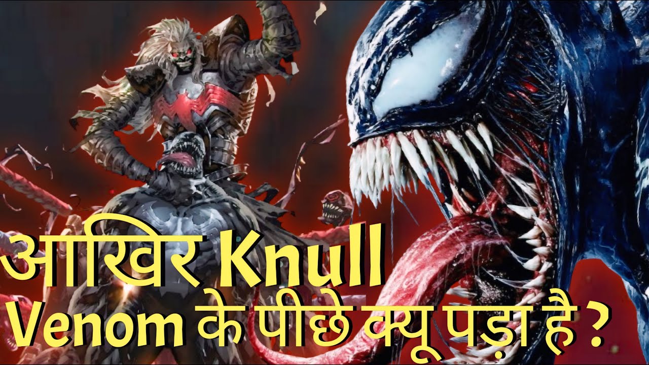 Why does Knull want to catch venom? | Venom the Last Dance - YouTube
