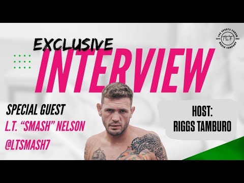 EXCLUSIVE INTERVIEW WITH LT “SMASH” NELSON - Bare Knuckle P4P #1 ...