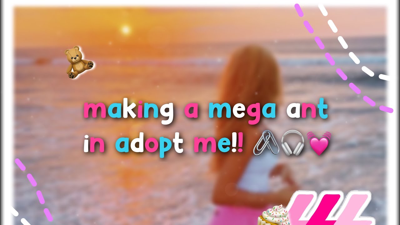 making a mega ant in adopt me! 🧸🎧🖇️💓 - YouTube