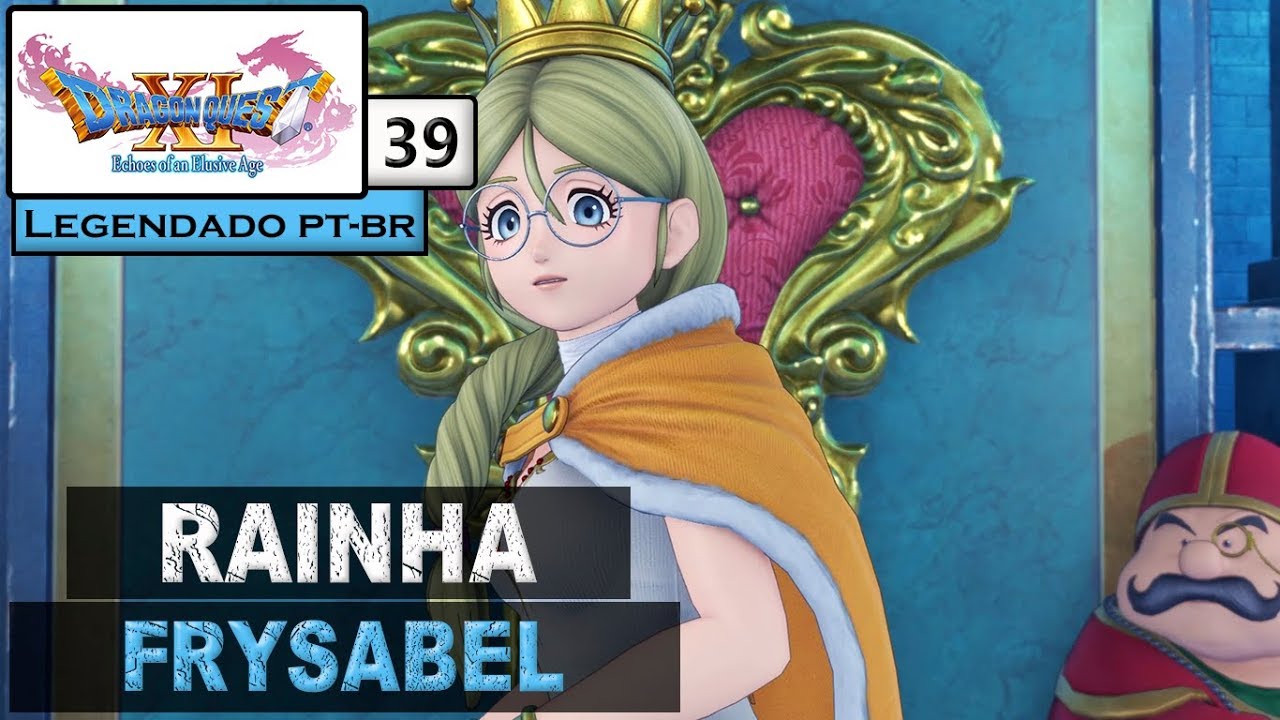 Rainha Frysabel - DRAGON QUEST XI #39 (Leg. em PT-BR) - YouTube