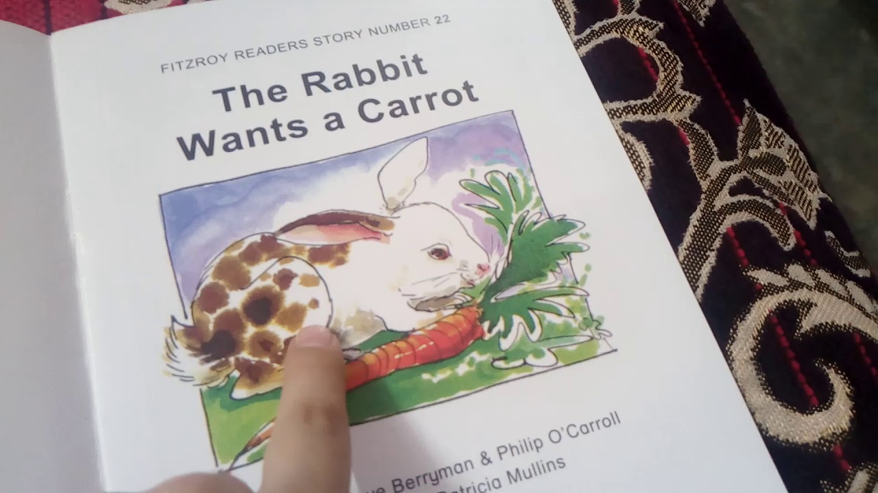 reading the story of the rabbit wants a carrot part 1 . - YouTube