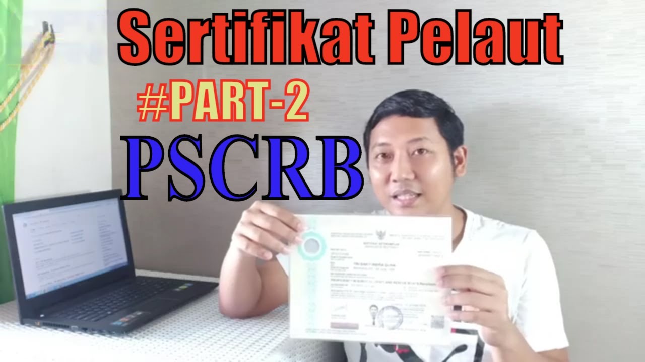 Syarat Menjadi Pelaut | Sertifikat PSCRB | #sertifikatpelaut #stcw2010 ...