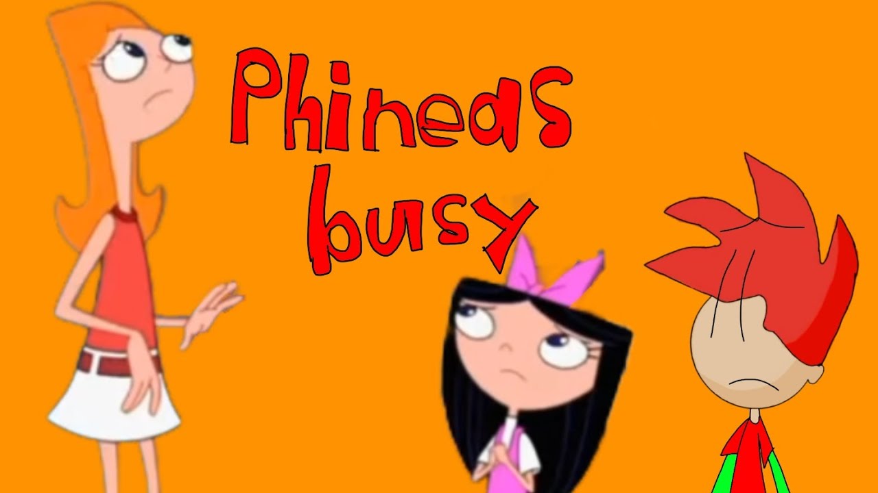 Phineas and Ferb Should by Isabella and Candace Sad too by Phineas busy ...