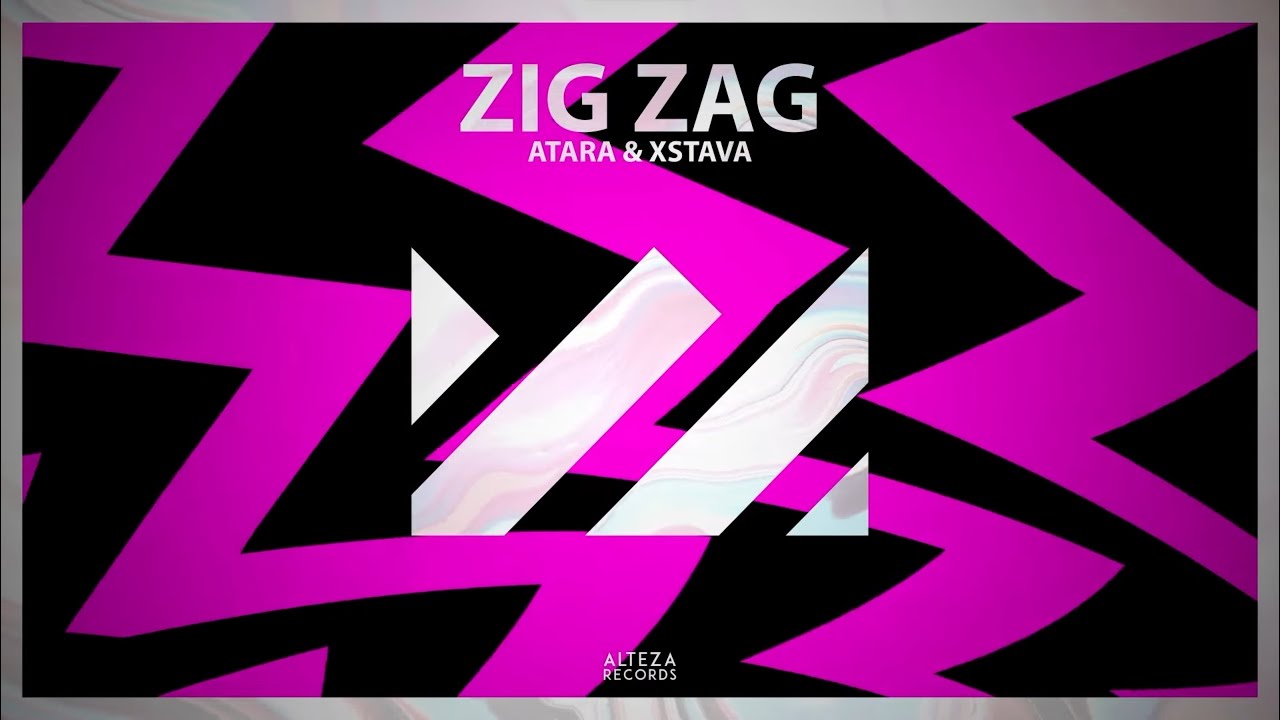 Atara, Xstava - Zig Zag (Extended Mix) | Alteza Records - YouTube