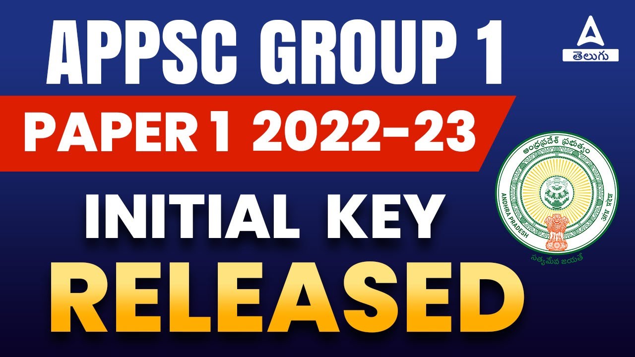 APPSC Group 1 Paper 1 Key | APPSC Group 1 2023 Paper Initial Key ...