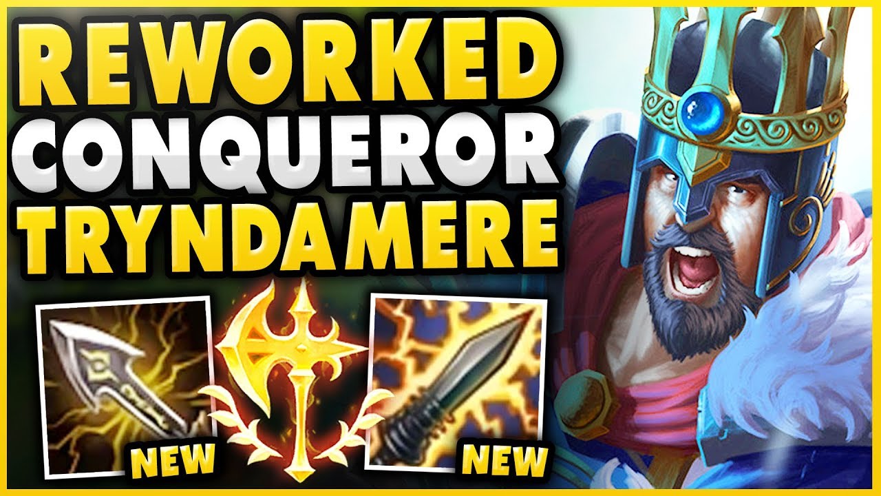 *NEW* CONQUEROR REWORK TRYNDAMERE! HOW STRONG IS THIS NEW KEYSTONE ...