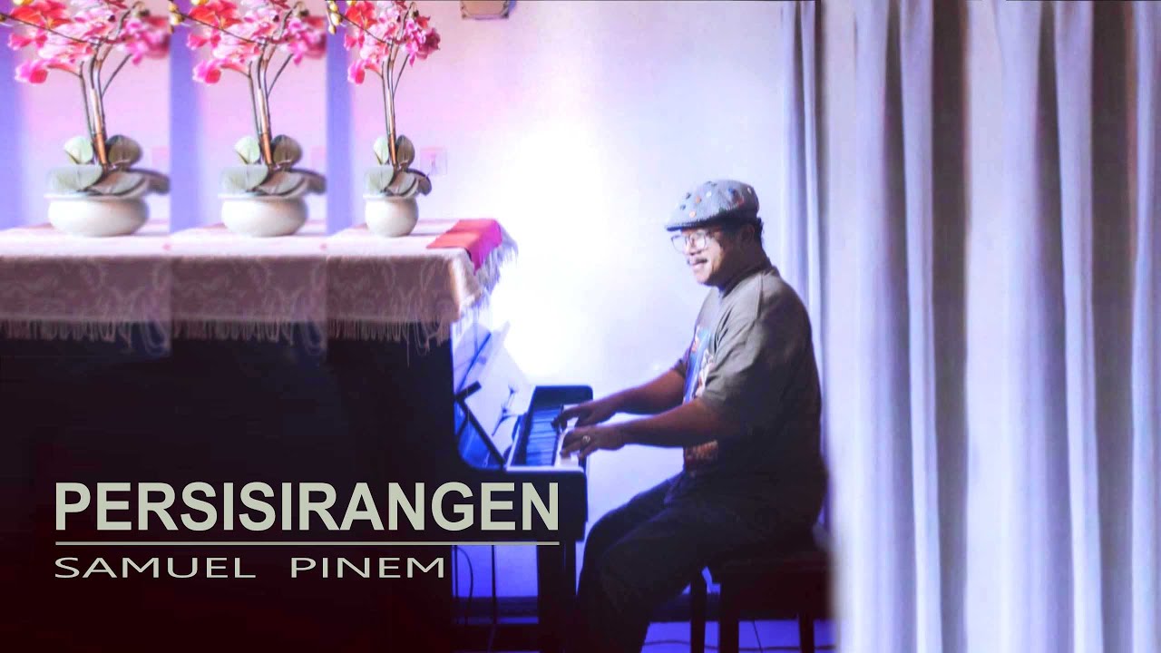 Samuel Pinem - PERSISIRANGEN (Lirik) - YouTube