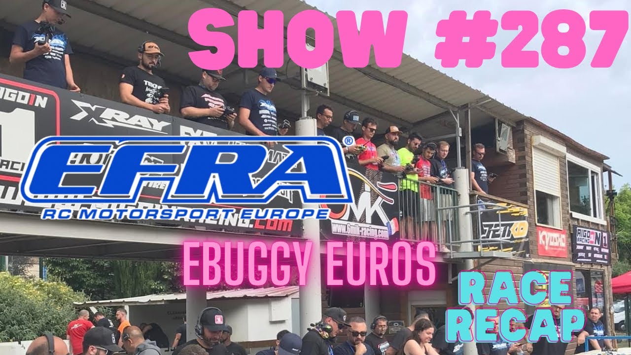 Show #287 The No Name RC Podcast - EFRA Ebuggy European Championships ...