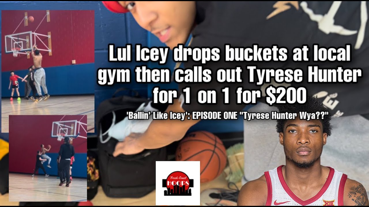 'Ballin' Like Icey':EPISODE ONE "Tyrese Hunter Wya ...