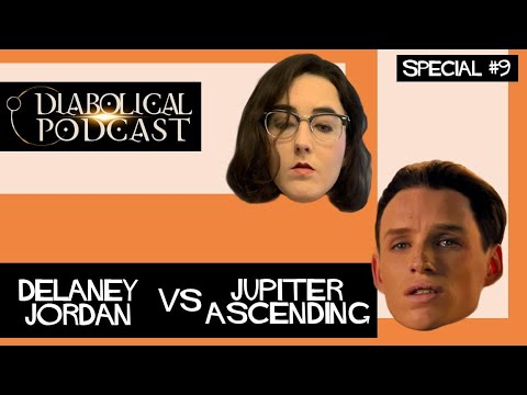 Delaney Jordan vs. Jupiter Ascending (The Wachowskis, Mila Kunis ...