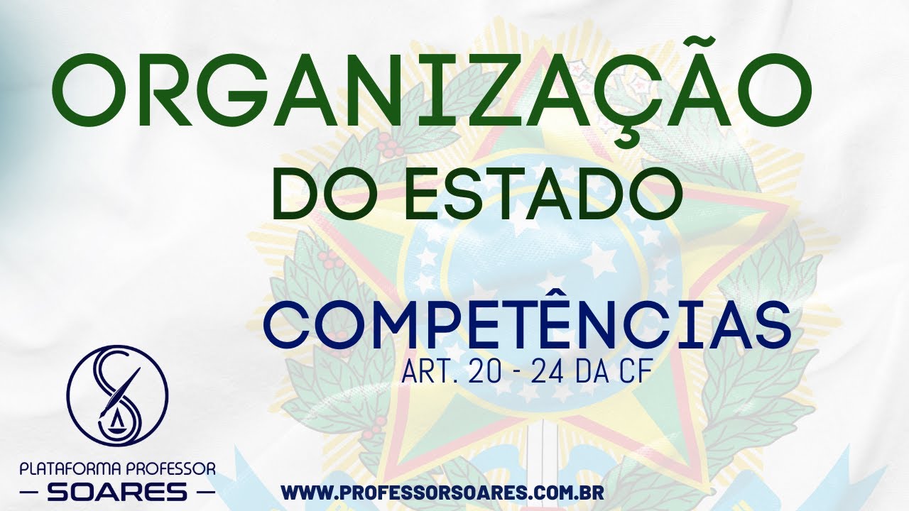 Organização do Estado - Bens da União e Competências - Direito ...