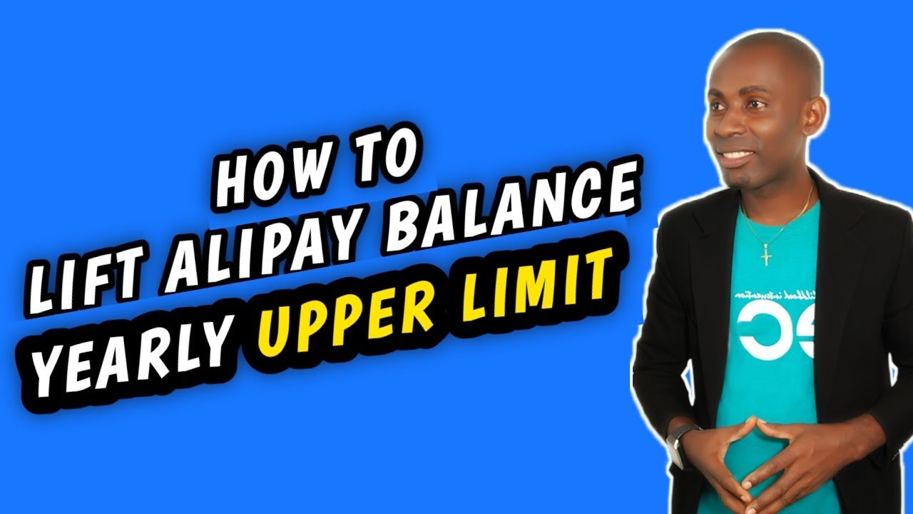 HOW TO LIFT YOUR ALIPAY BALANCE YEARLY UPPER LIMIT WHEN REACHED - YouTube