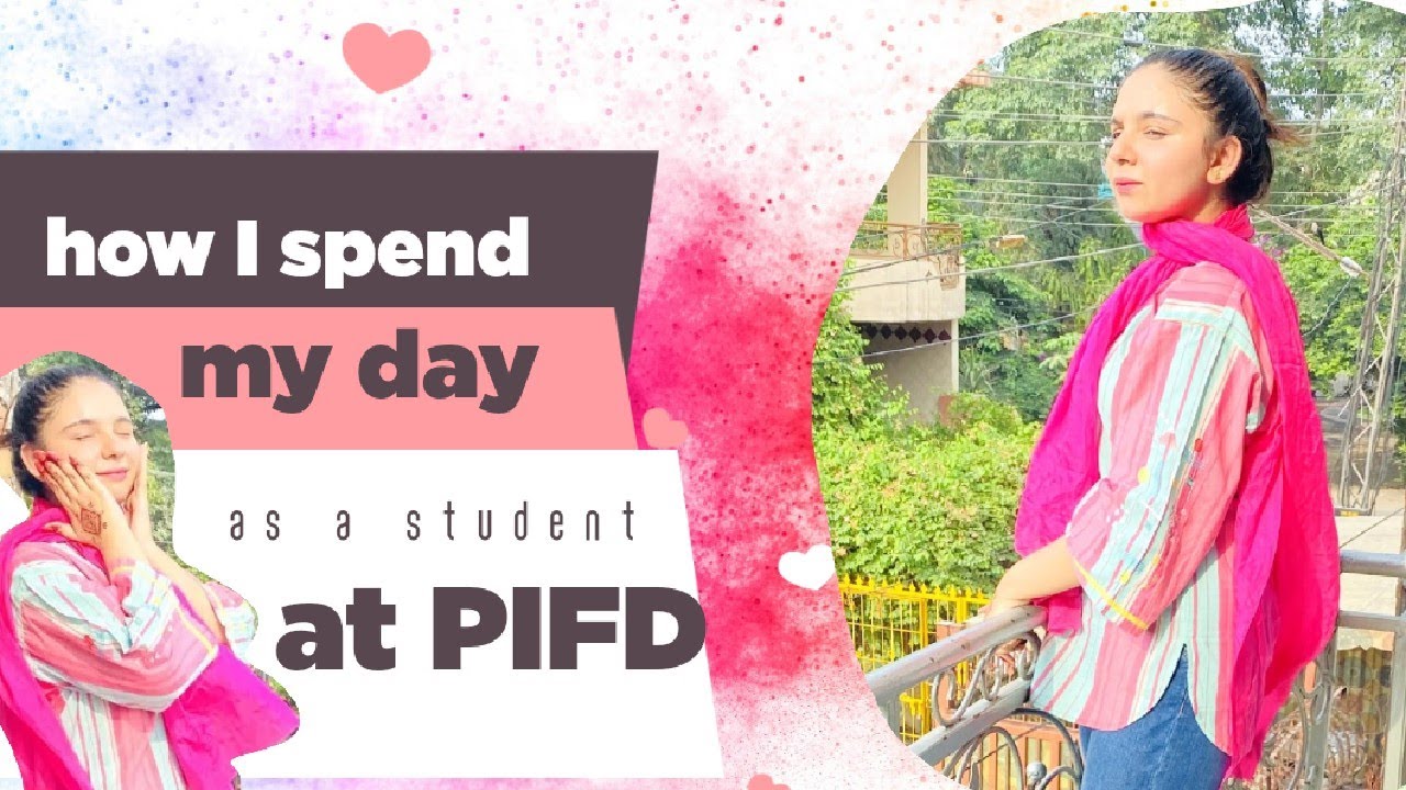A day at PIFD | LIFE OF A PIFD STUDENT | Tayyaba Ghani #pifd - YouTube