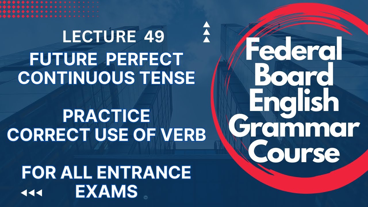 Future perfect continuous tense Correct use of Verbs - YouTube