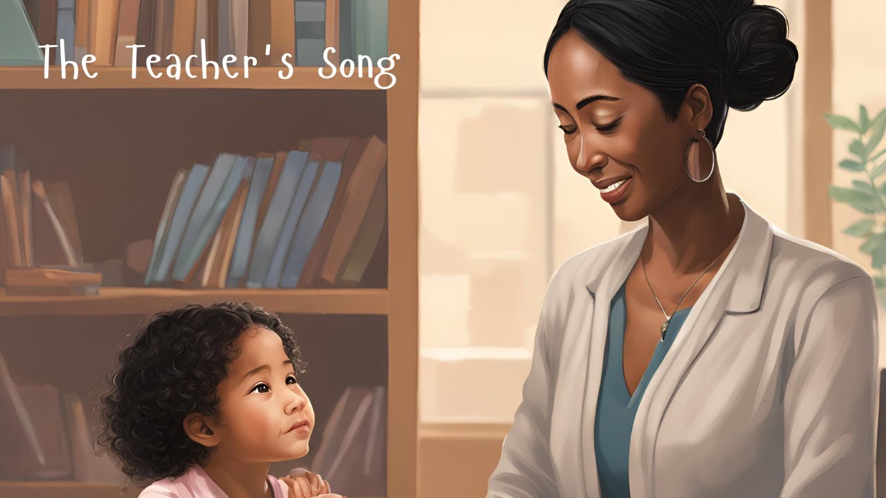 The Teacher's Song #kidssong#teachers #childrenssong #nurserysong # ...