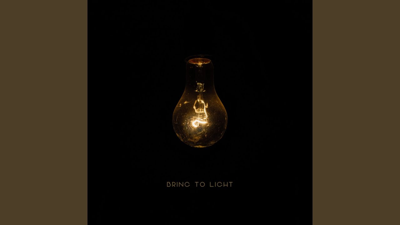 Bring to Light - YouTube
