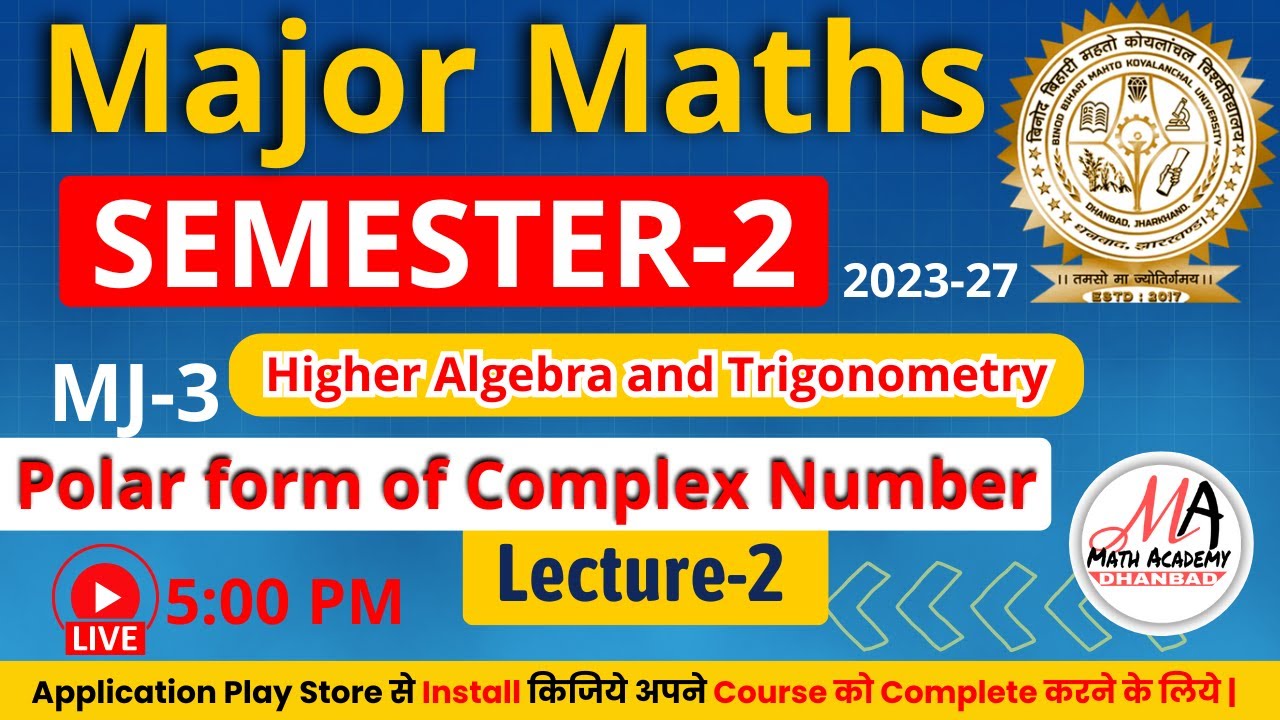 BBMKU Sem-2 Mj-3 Lecture-2 Higher Algebra & Trigonometry, Polar form of complex number | B.Sc ...