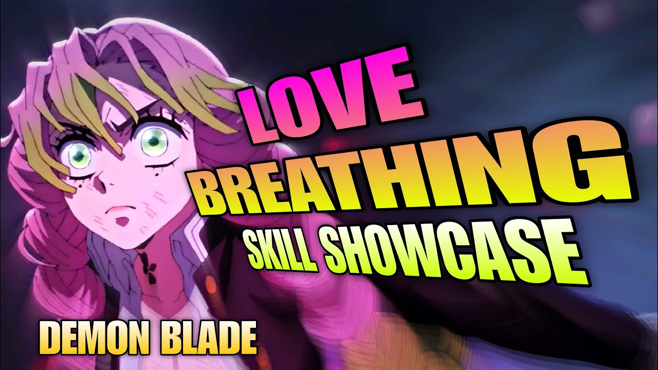 Demon Blade | Love Breathing | Skill Showcase | Roblox - YouTube
